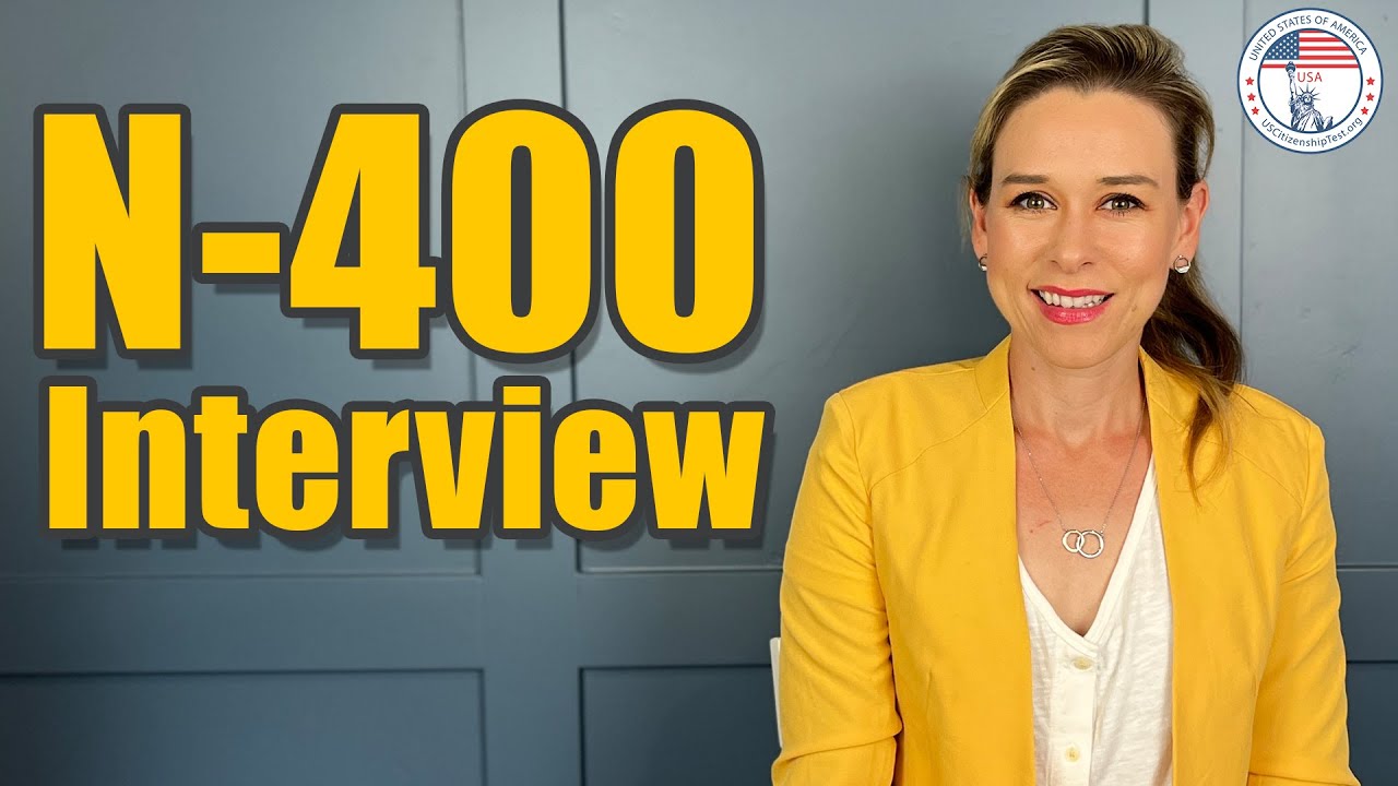 US Citizenship Interview N 400 Naturalization Interview US Citizenship Interview N 400 Naturalization Interview